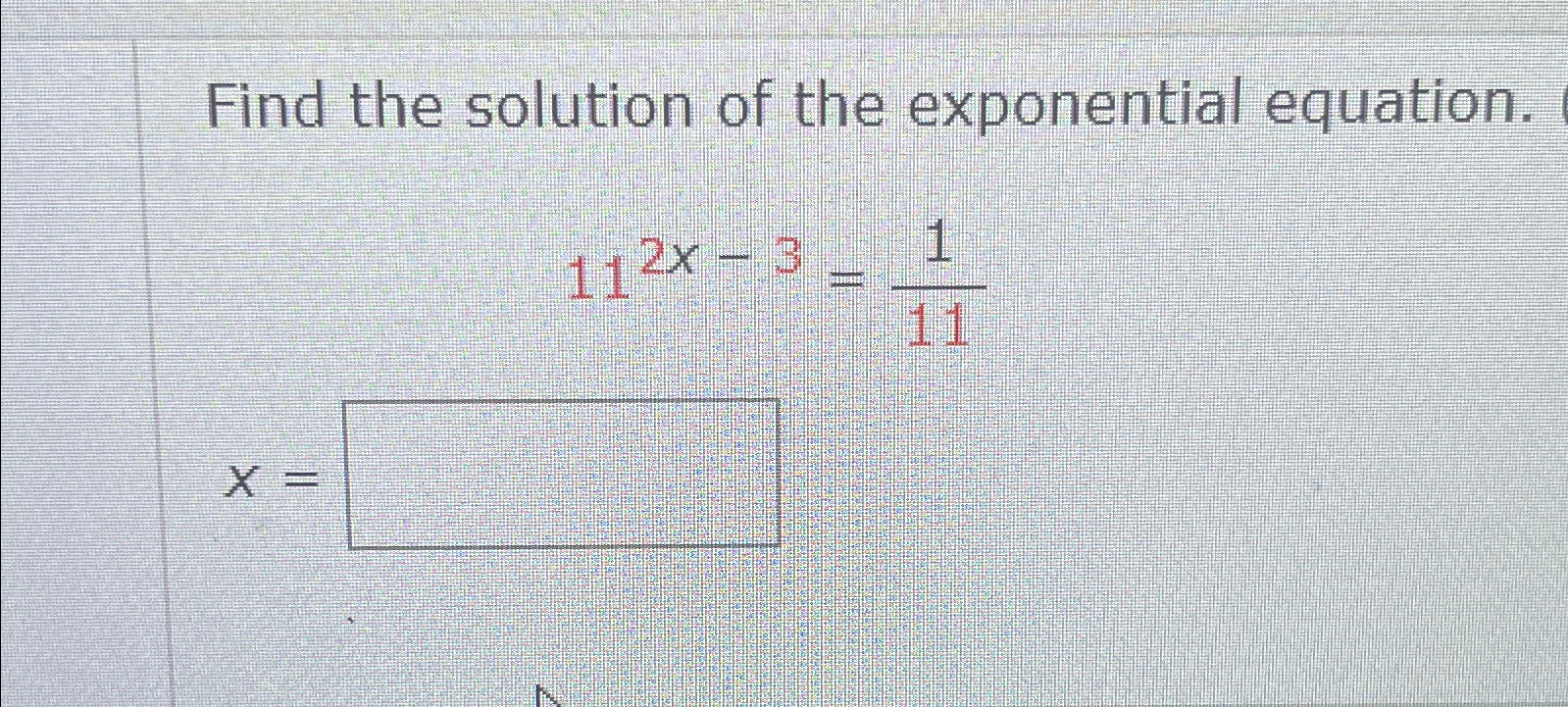 Solved Find the solution of the exponential | Chegg.com