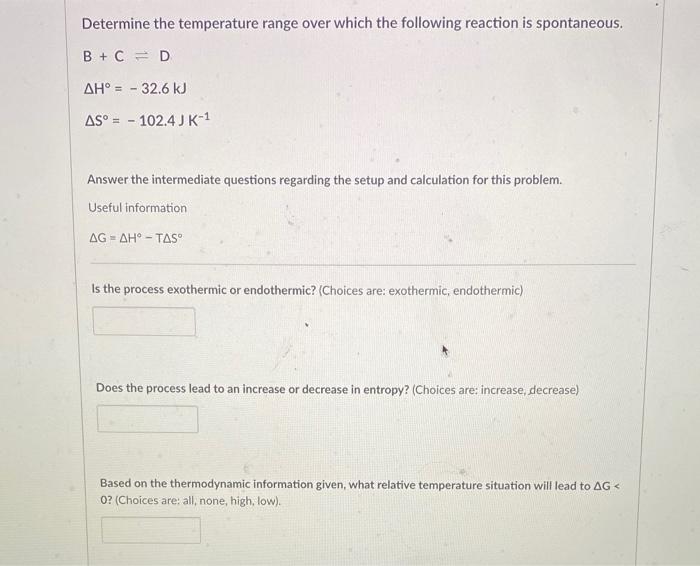 Solved Determine the temperature range over which the | Chegg.com