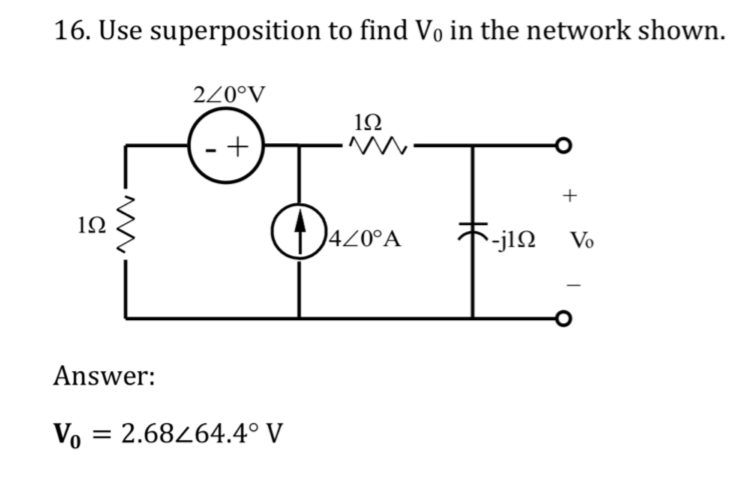Solved Use superposition to find V0 ﻿in the network | Chegg.com