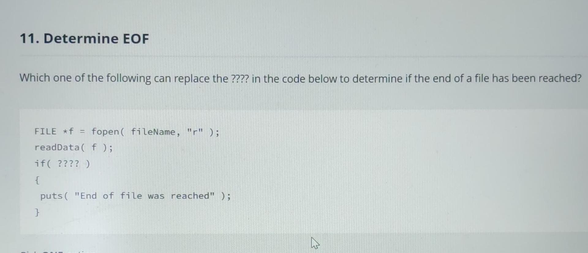 Solved Determine EOFWhich one of the following can replace | Chegg.com