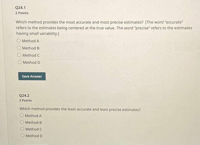 Solved Which method provides the most accurate and most | Chegg.com