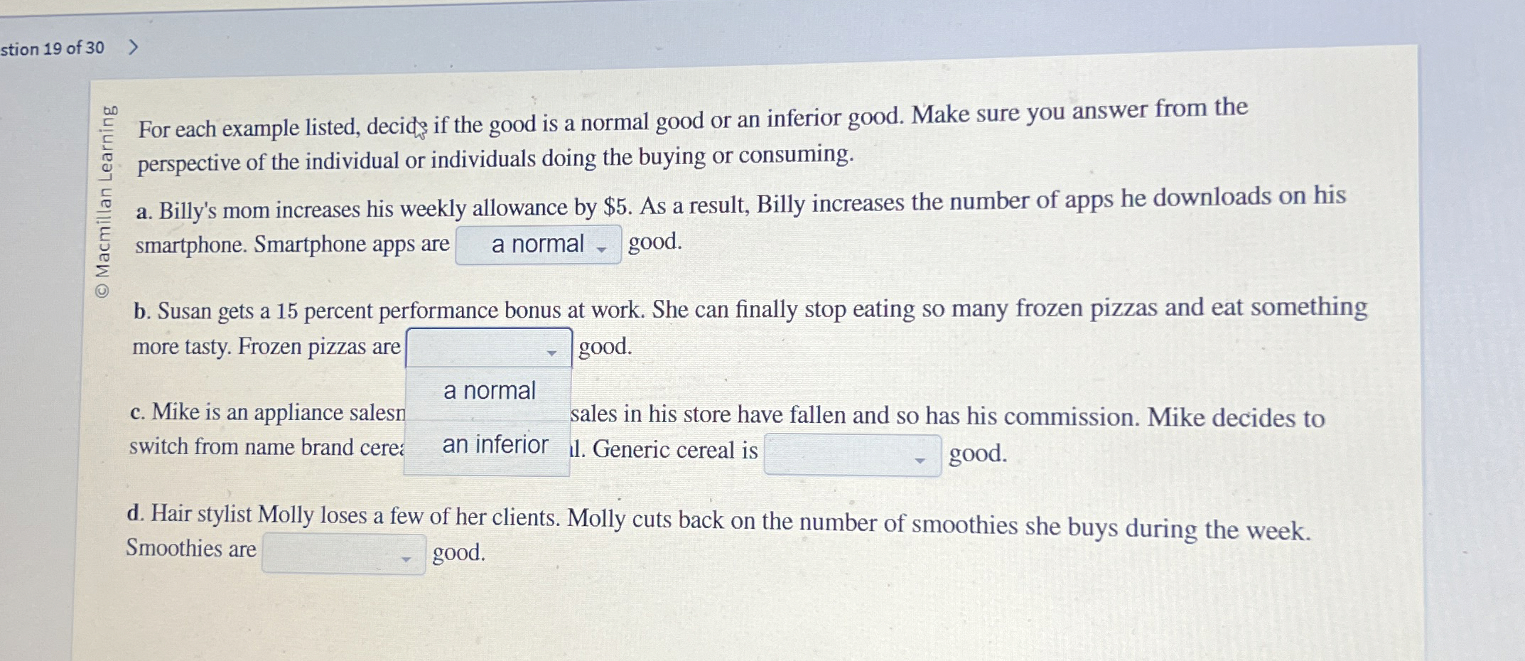 Solved For each example listed, decids if the good is a | Chegg.com