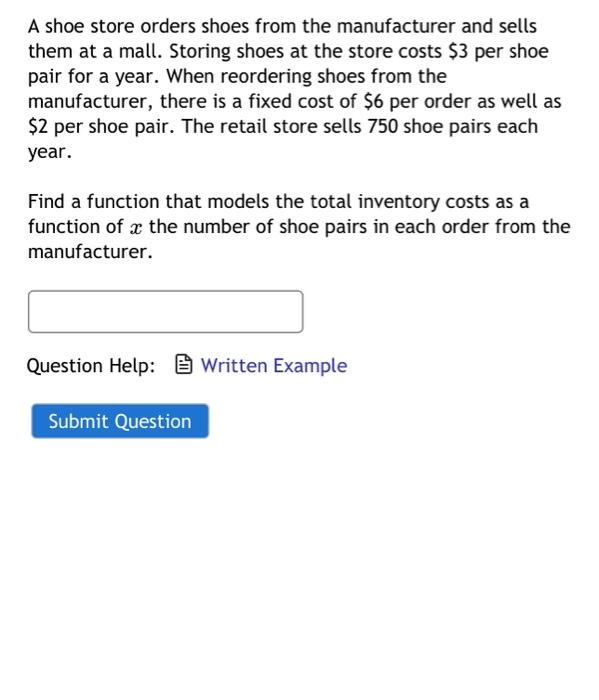 Solved A shoe store orders shoes from the manufacturer and | Chegg.com