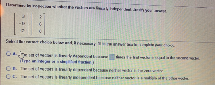Solved Determine by inspection whether the vectors are | Chegg.com