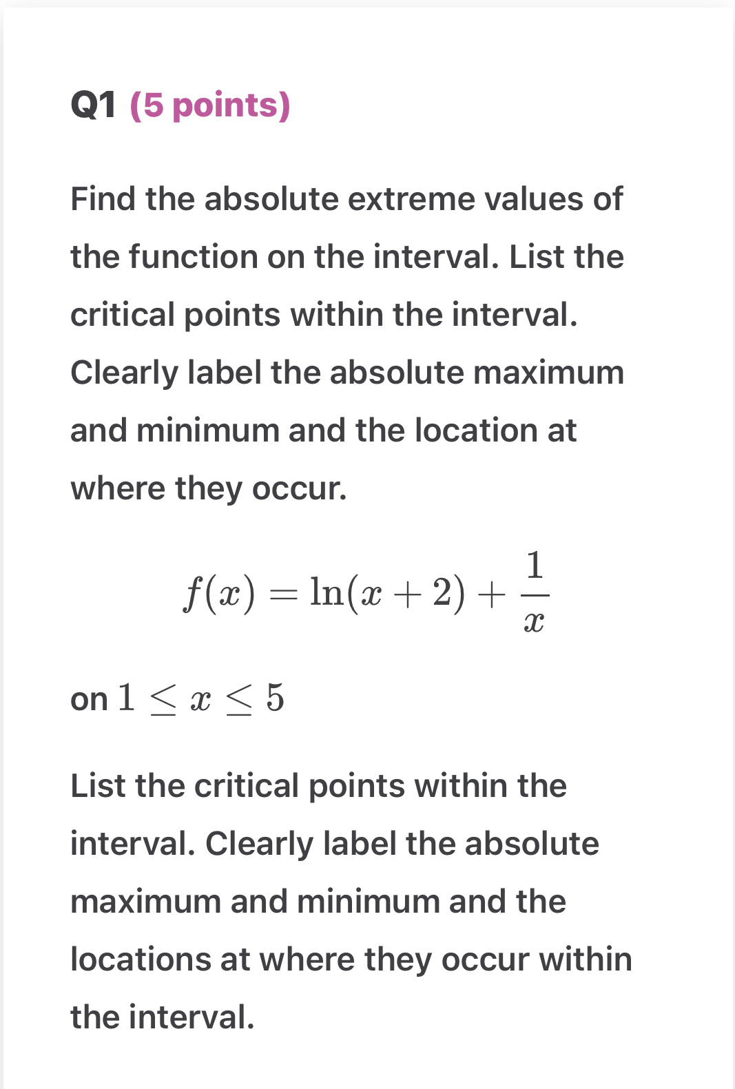 Solved Q1 (5 ﻿points)Find the absolute extreme values of the | Chegg.com