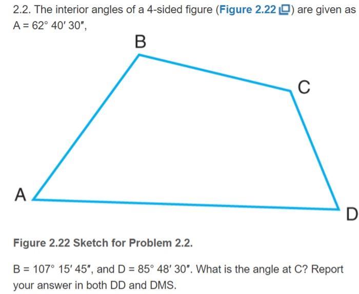 Solved The interior angles of a 4-sided figure (Figure 2.22 | Chegg.com