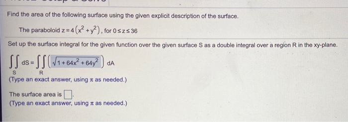 Solved Find the area of the following surface using the | Chegg.com