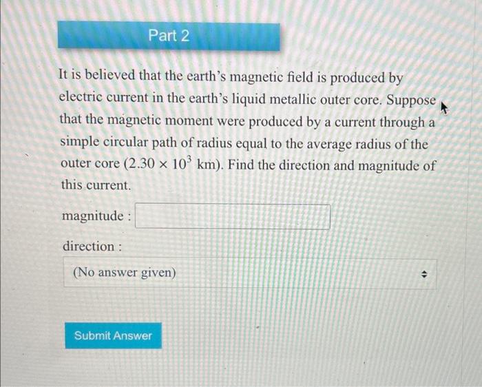 Solved Magnetic Fields Produced by Electric Currents Assume | Chegg.com