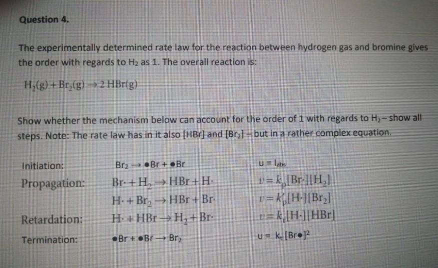 Solved Question 4. The experimentally determined rate law | Chegg.com