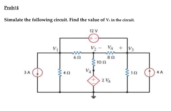 Solved Prob#1 Simulate the following circuit. Find the | Chegg.com