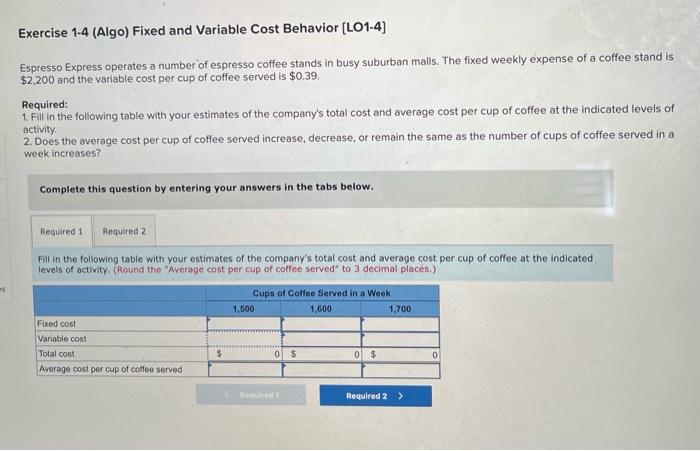 Solved Exercise 1-4 (Algo) Fixed and Variable Cost Behavior | Chegg.com