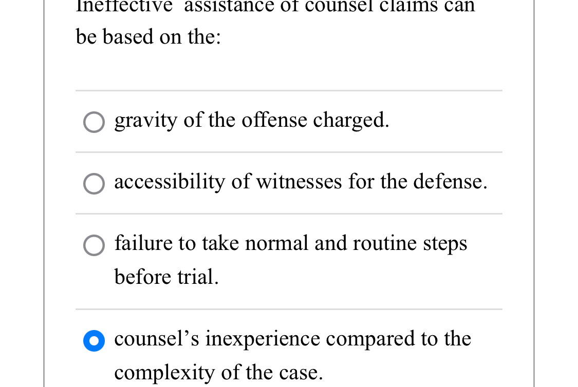 Solved Ineffective assistance of counsel claims can be based | Chegg.com