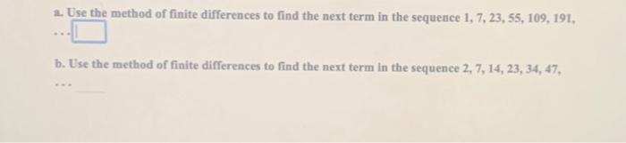 Solved a. Use the method of finite differences to find the | Chegg.com