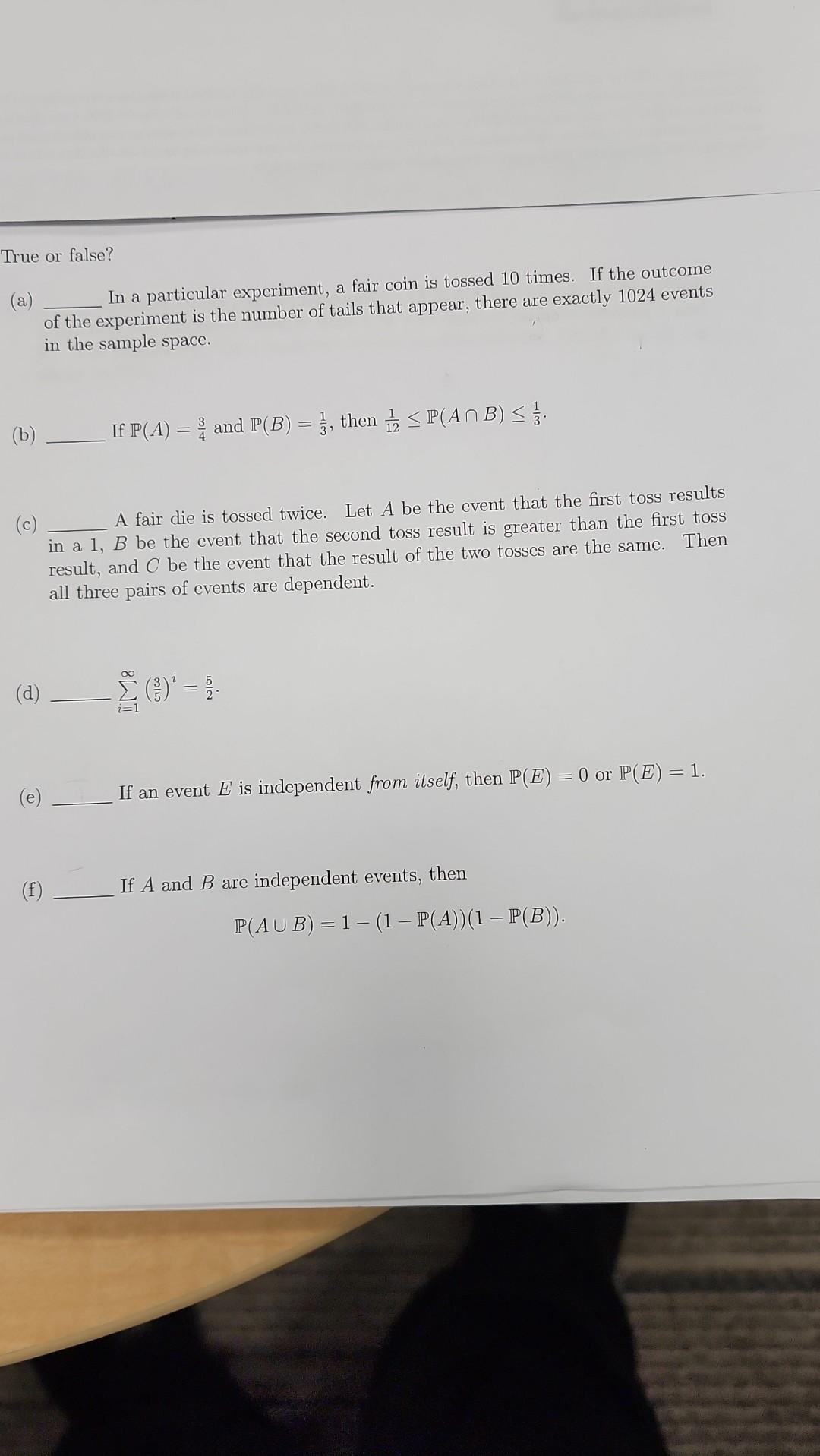 Solved True or false? (a) In a particular experiment, a fair | Chegg.com