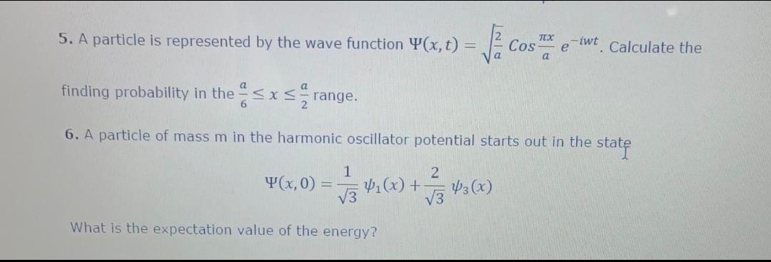 Solved 5. A particle is represented by the wave function | Chegg.com