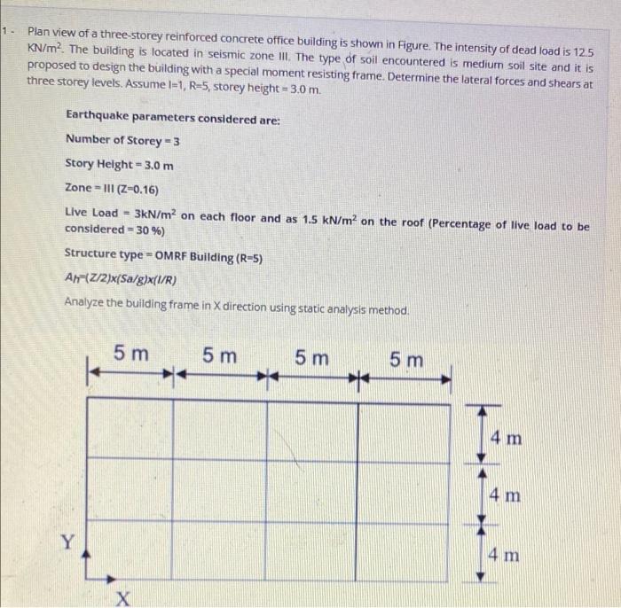 Solved 1. Plan view of a three-storey reinforced concrete | Chegg.com