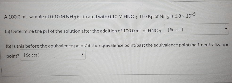 Solved A 100.0 mL sample of 0.10 M NH3 is titrated with 0.10 | Chegg.com