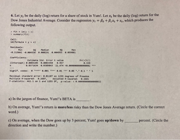 Solved 6. Let y be the daily (log) return for a share of | Chegg.com