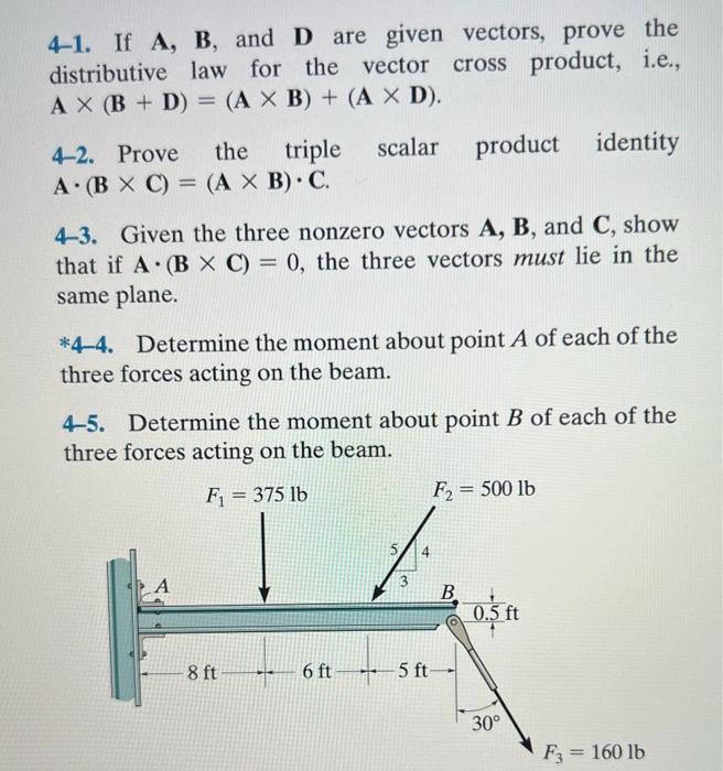 Solved 4-1. If A,B, and D are given vectors, prove the | Chegg.com