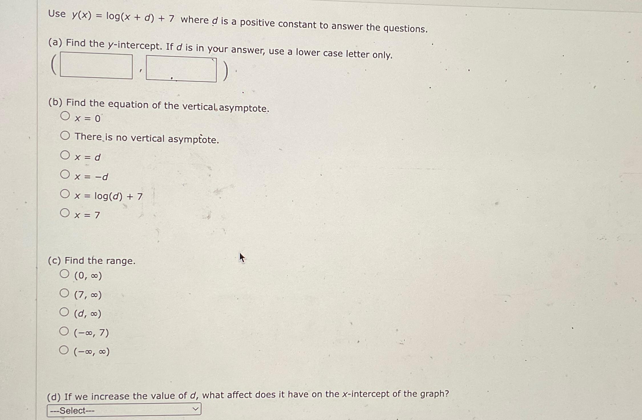 Solved Use y(x)=log(x+d)+7 ﻿where d ﻿is a positive constant | Chegg.com