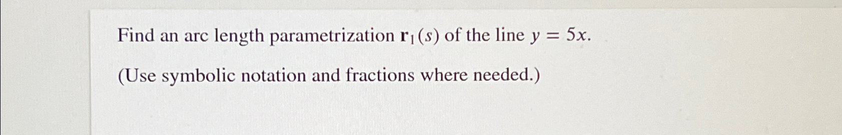 Solved Find an arc length parametrization r1(s) ﻿of the line | Chegg.com