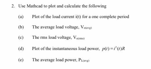 Solved need help using mathcad please show the answers in | Chegg.com