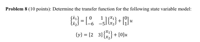Solved Problem 8 (10 points): Determine the transfer | Chegg.com