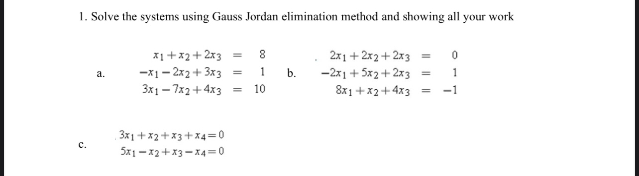 Solved Solve The Systems Using Gauss Jordan Elimination