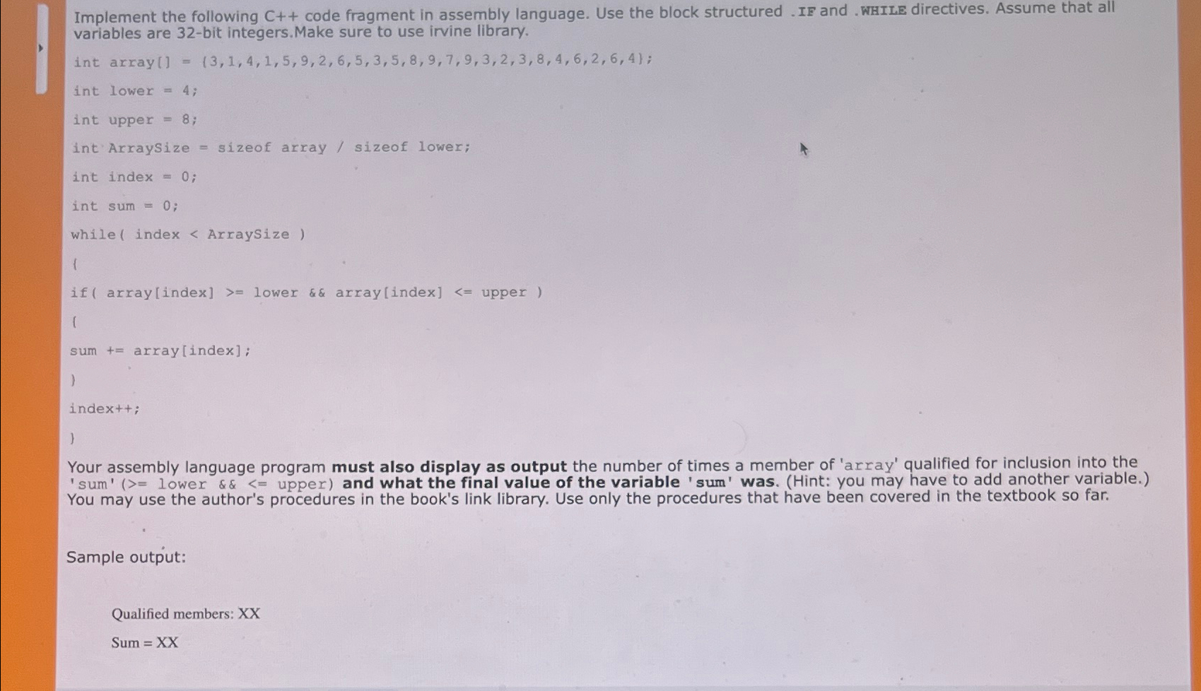 Implement The Following C ﻿code Fragment In