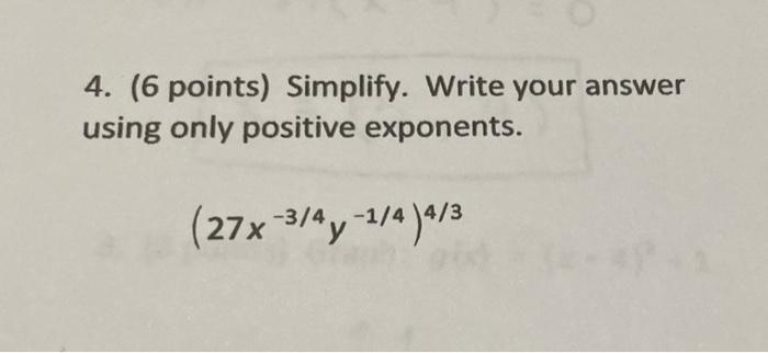Solved 4. (6 points) Simplify. Write your answer using only | Chegg.com