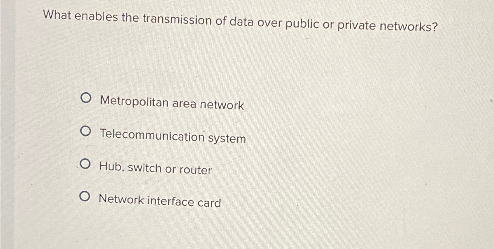 Solved What enables the transmission of data over public or | Chegg.com