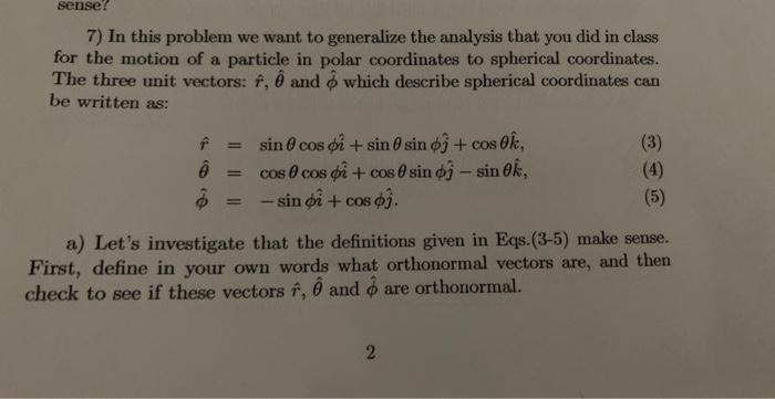 Solved 7) In this problem we want to generalize the analysis | Chegg.com