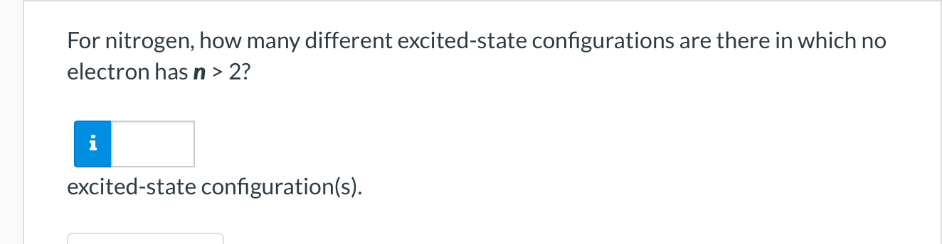 Solved For nitrogen, how many different excited-state | Chegg.com