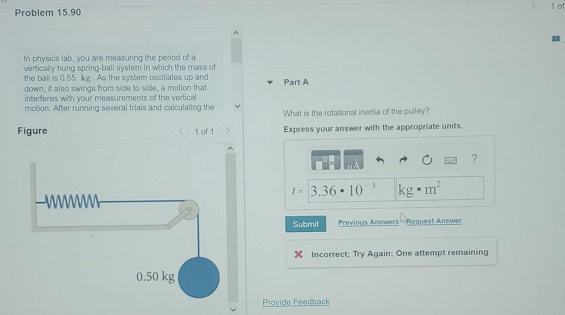 1 of Problem 15.90 In physics lab, you are measuring | Chegg.com