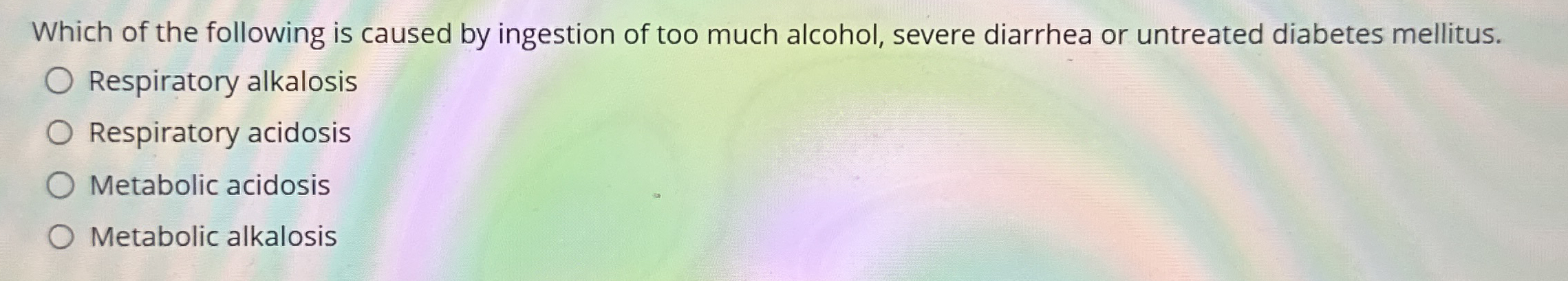 Solved Which of the following is caused by ingestion of too | Chegg.com