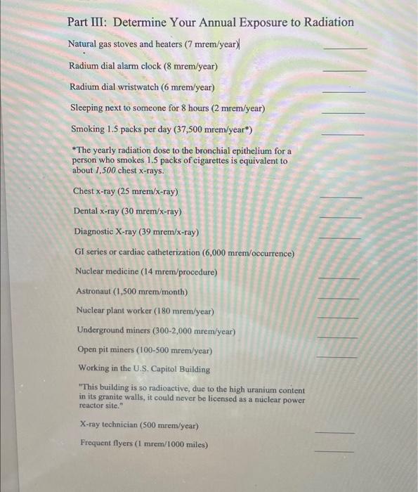 Solved Part III: Determine Your Annual Exposure to Radiation | Chegg.com