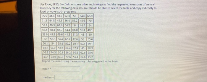Solved Use Excel, SPSS, StatDisk, or some other technology | Chegg.com