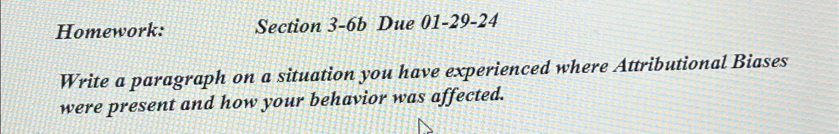 Solved Homework:Section 3-6b Due 01-29-24Write a paragraph | Chegg.com