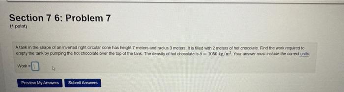 Solved Section 7 6: Problem 7 (1 point) A tank in the shape | Chegg.com