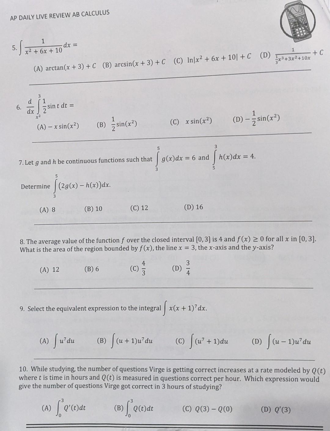 Solved AP DAILY LIVE REVIEW AB CALCULUS 5. ∫x2+6x+101dx= (A) | Chegg.com