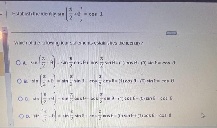 Solved Establish the identity sin(2π+θ)=cosθ Which of the | Chegg.com