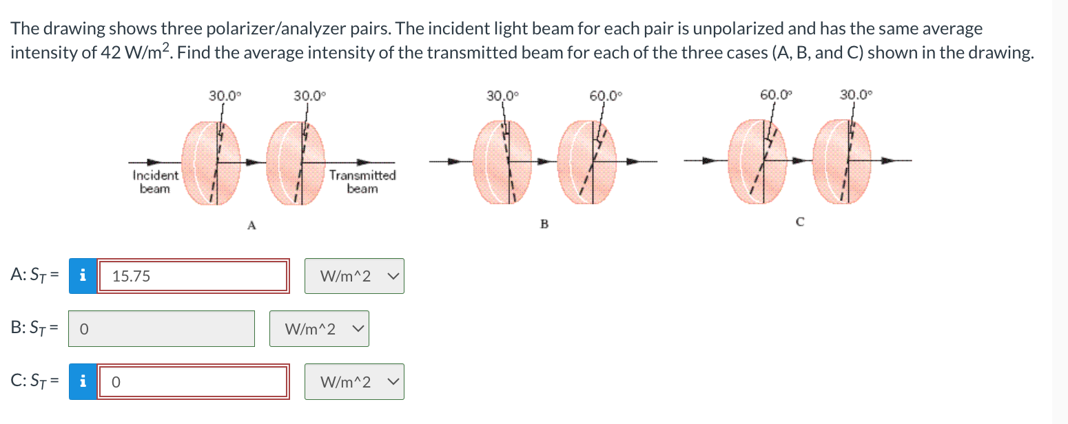 Solved The drawing shows three polarizer/analyzer pairs. The | Chegg.com