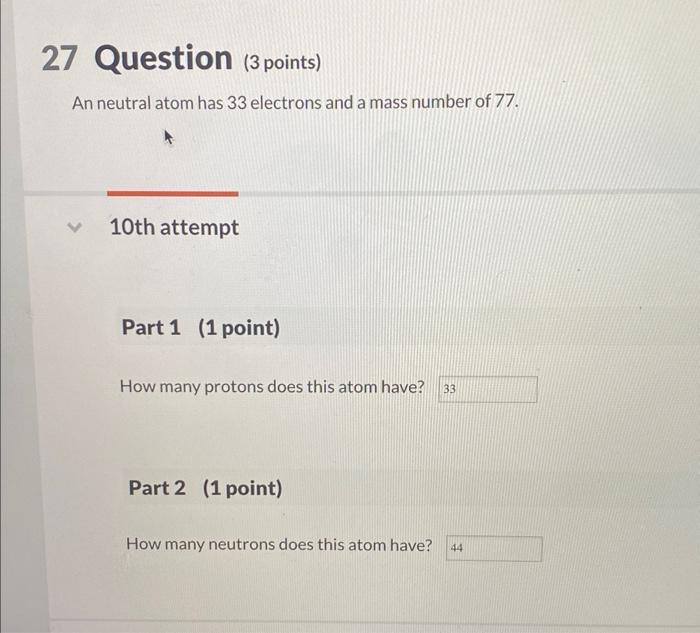 Solved An neutral atom has 33 electrons and a mass number of | Chegg.com