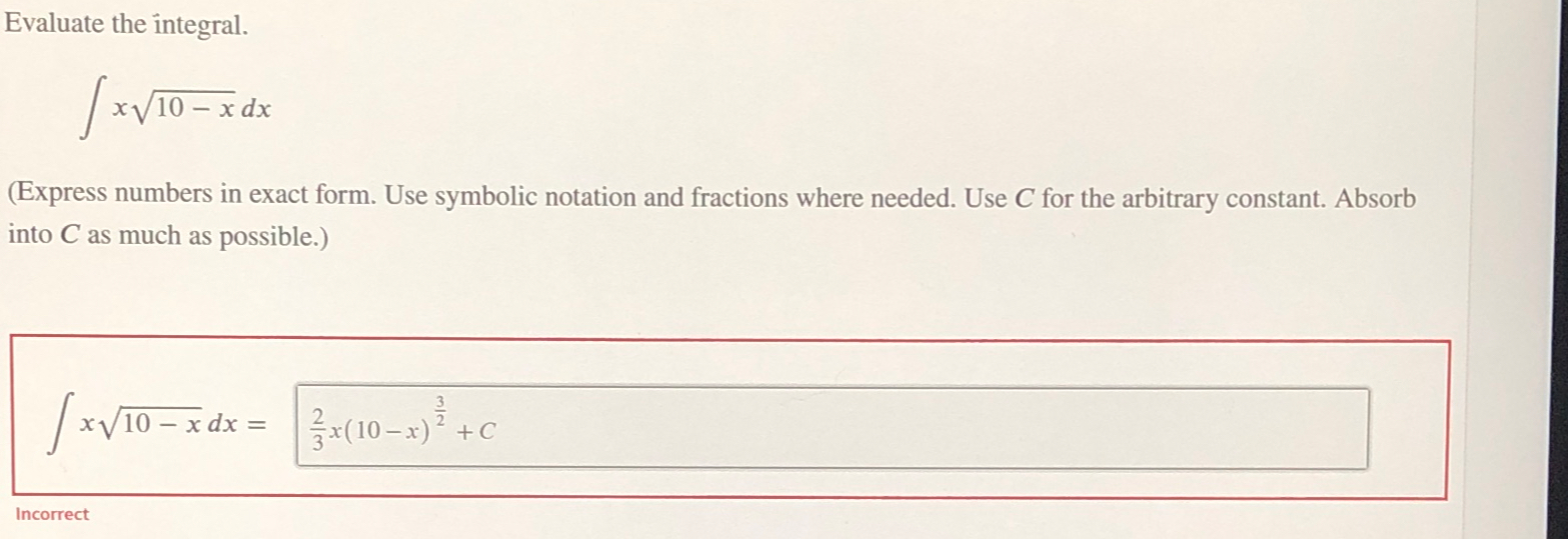 Solved Evaluate the integral.∫﻿﻿x10-x2dx(Express numbers in | Chegg.com