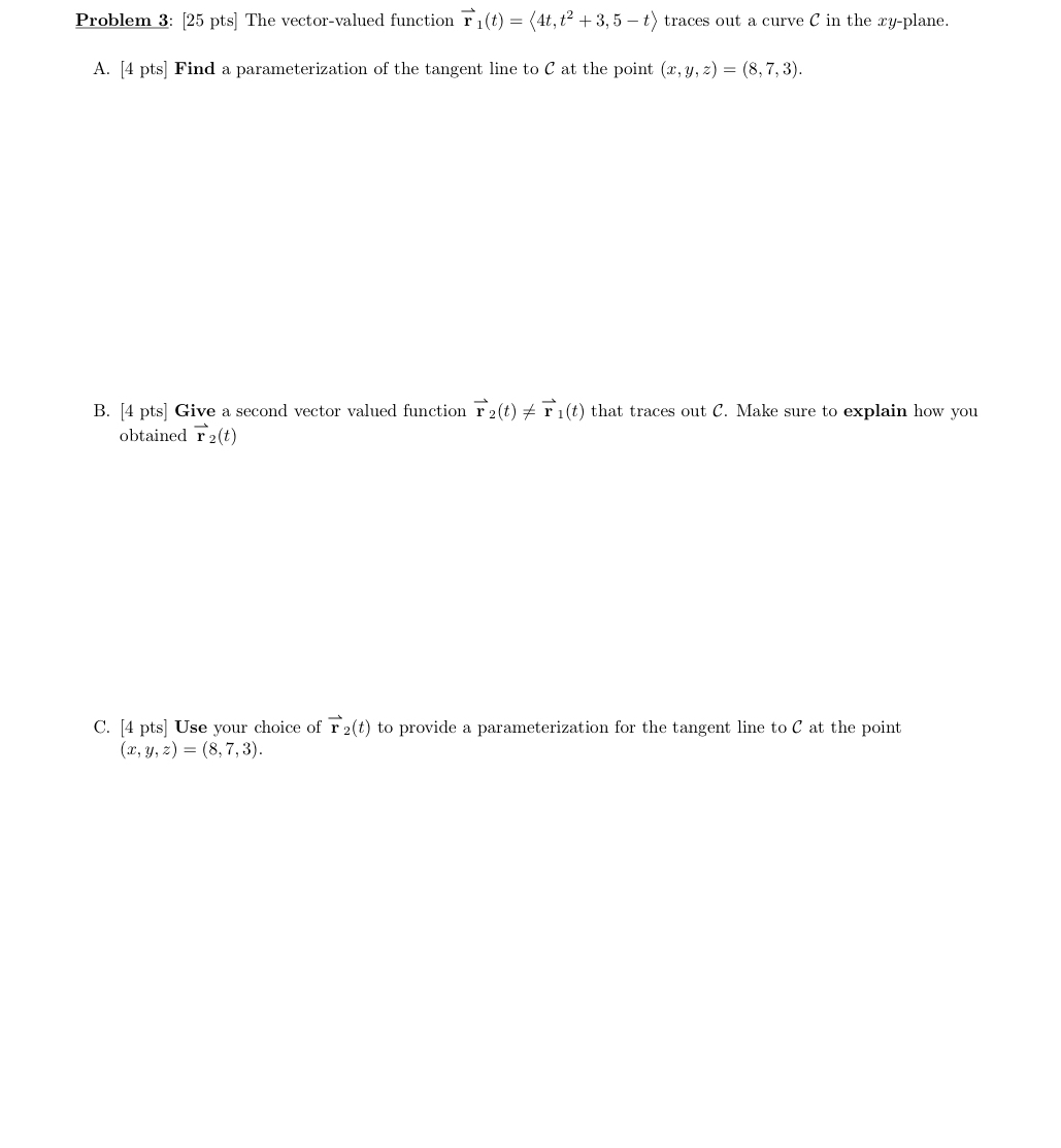 Solved Problem 3: [25 ﻿pts] ﻿The vector-valued function | Chegg.com