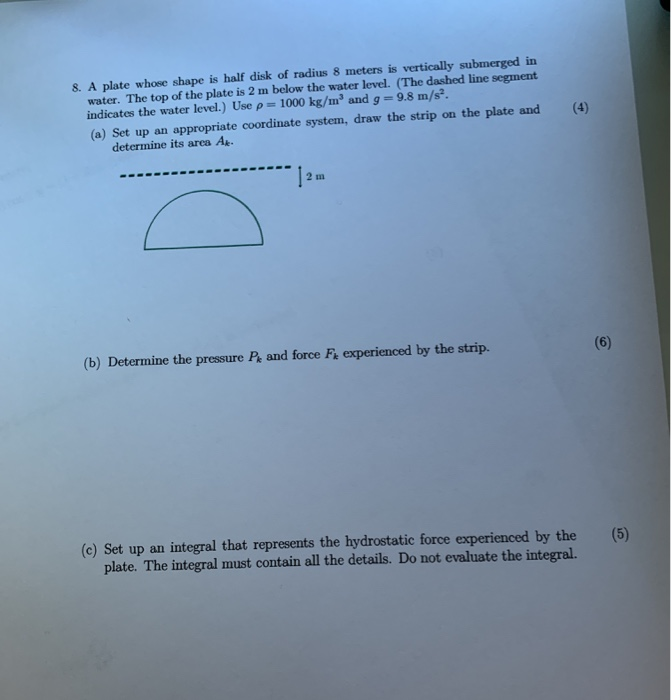 Solved 8. A plate whose shape is half disk of radius 8 | Chegg.com