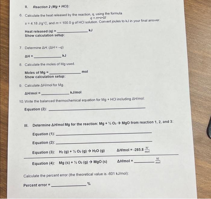 1. Calculate the heat released by the reaction, q, | Chegg.com
