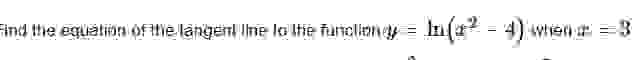Solved Find the equation of the tangent line to the function | Chegg.com
