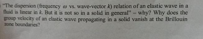 Solved "The dispersion (frequency ω ﻿vs. ﻿wave-vector k ) | Chegg.com
