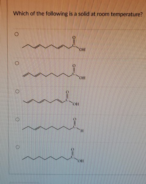 Solved Which of the following is a solid at room | Chegg.com